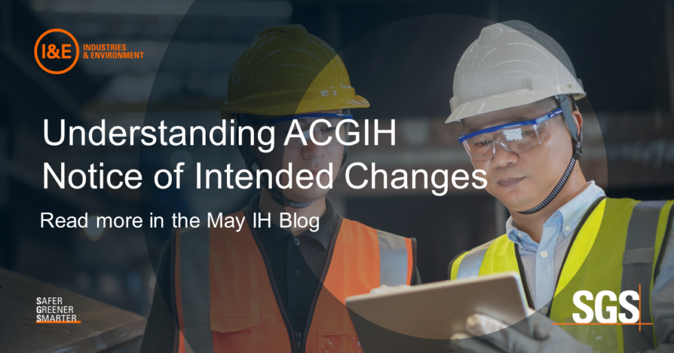Understanding ACGIH Notice of Intended Changes (NICs) for 2024 | SGS Galson