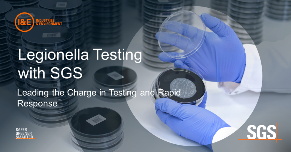 Legionella: How SGS is Leading the Charge in Testing and Rapid Response ...